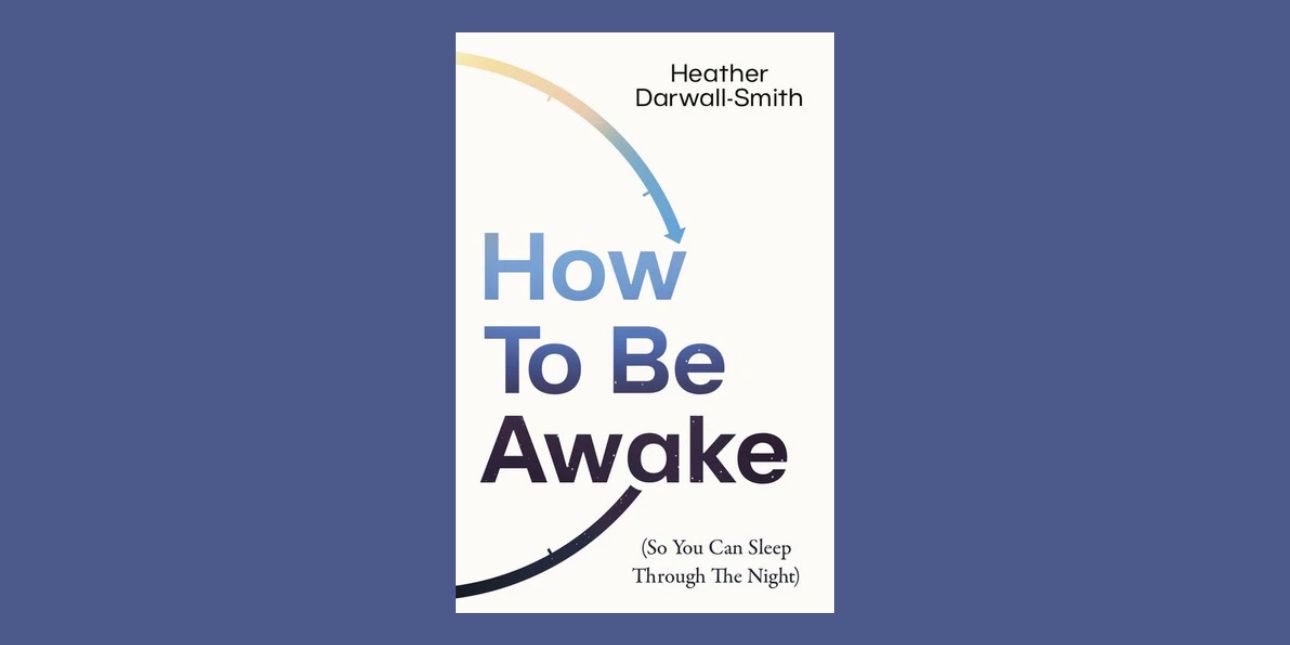 Book review: How to Be Awake by Heather Darwall-Smith