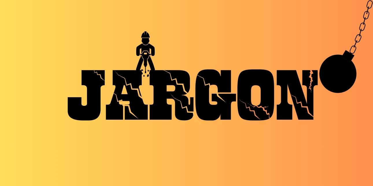 Your three-step jargon-busting plan